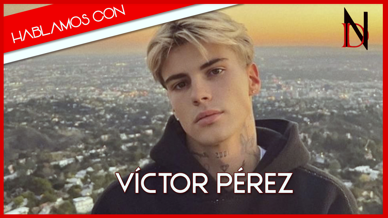 Entrevista | Víctor Pérez (VYPPER) — Delirium Nostri